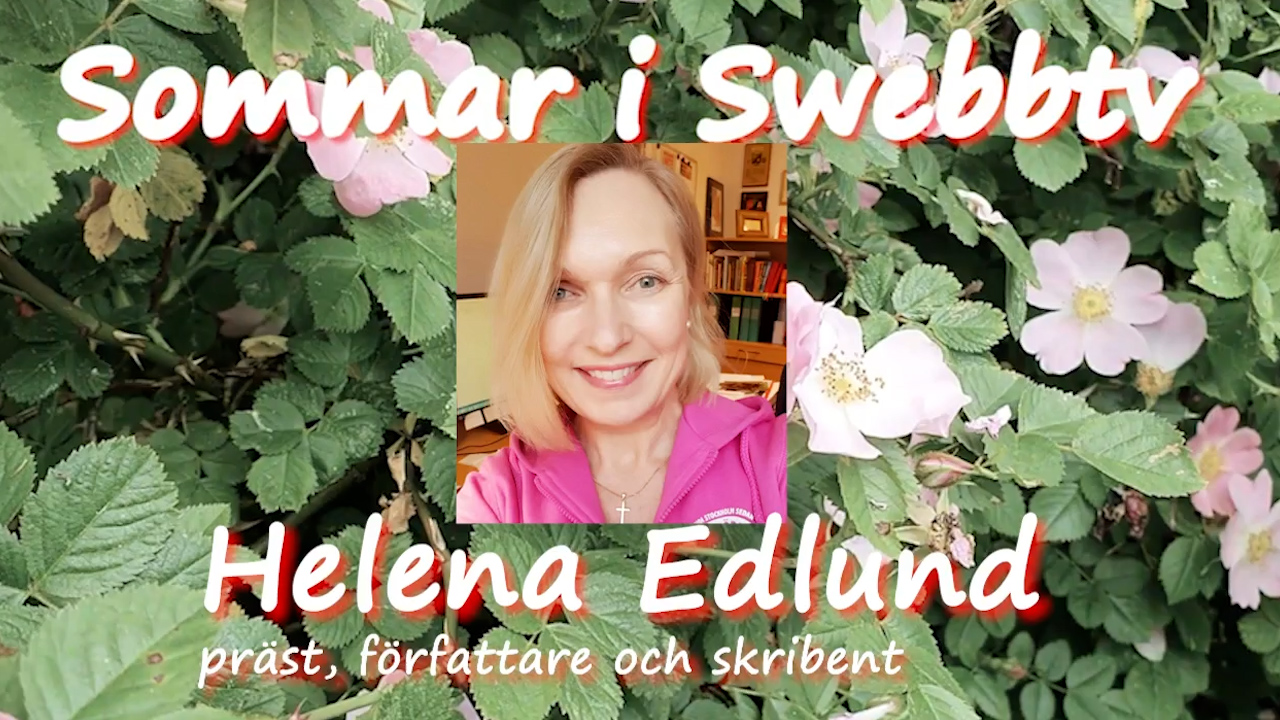 Helena Edlunds sommer-snakk fra Swebbtv – Document Sverige